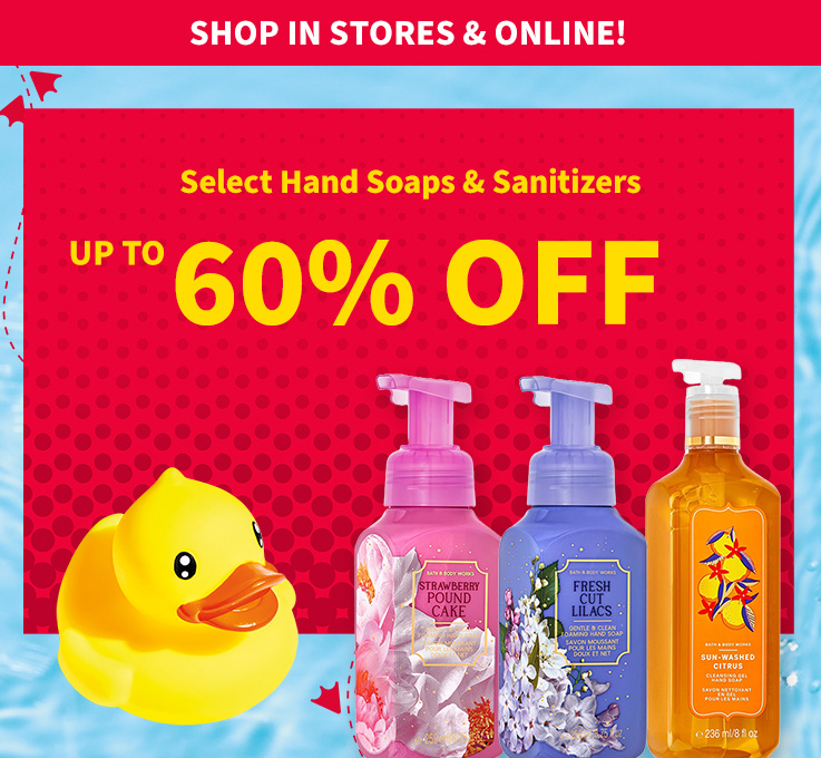 Select Hand Soaps Up to 60% off | Bath & Body Works Australia